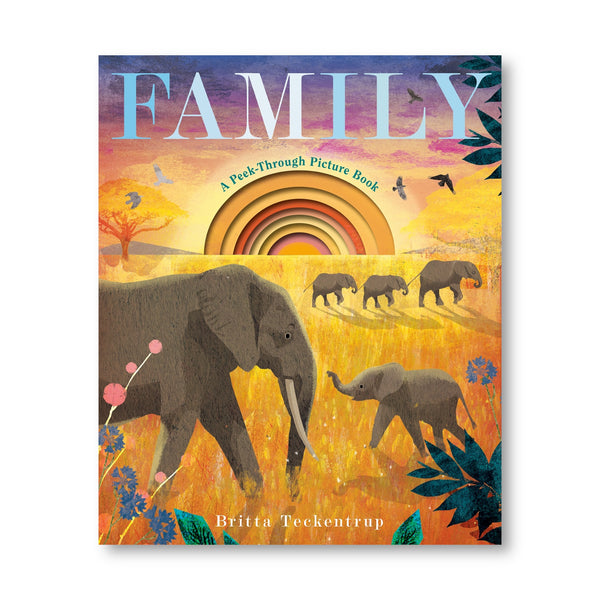 Family: A Peek-Through Picture Book – Born Yesterday